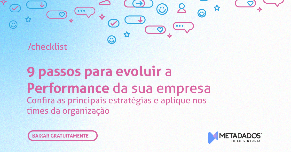 9 passos para evoluir a performance da sua empresa