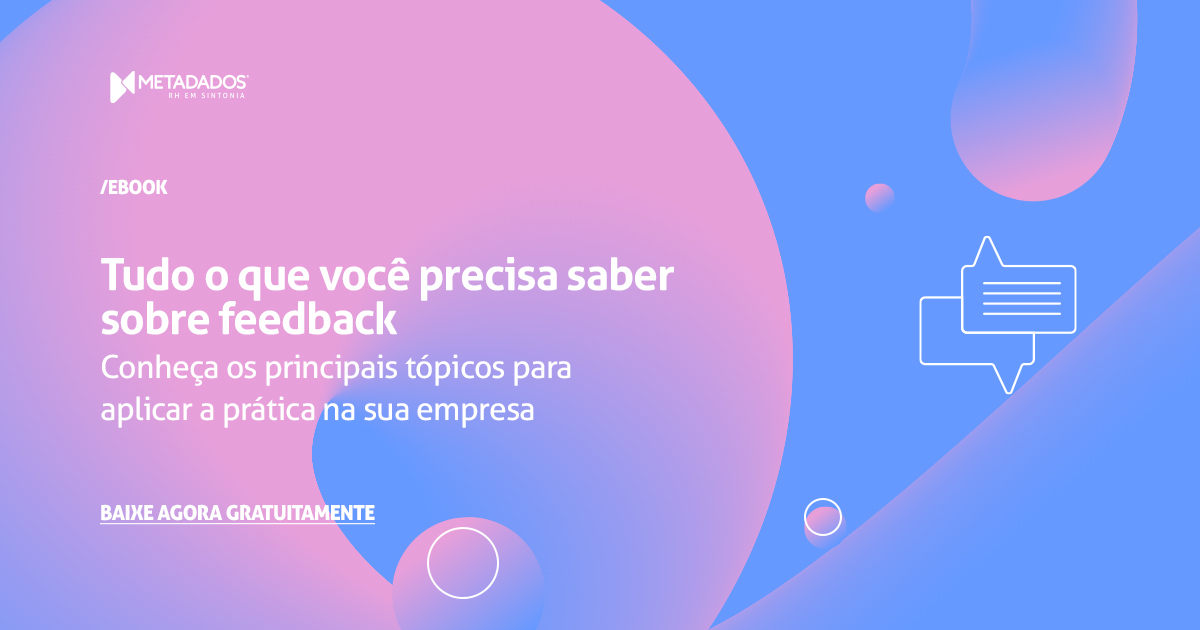 [EBOOK] TUDO O QUE VOCÊ PRECISA SABER SOBRE FEEDBACK